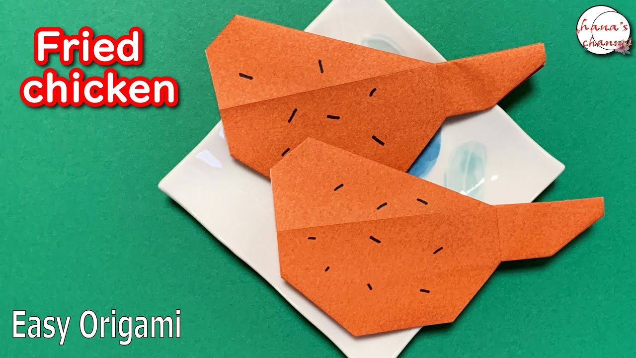 【簡単食べ物折り紙】フライドチキンの折り方・作り方動画【Origami】How to make cute Fried chicken 종이접기 ...